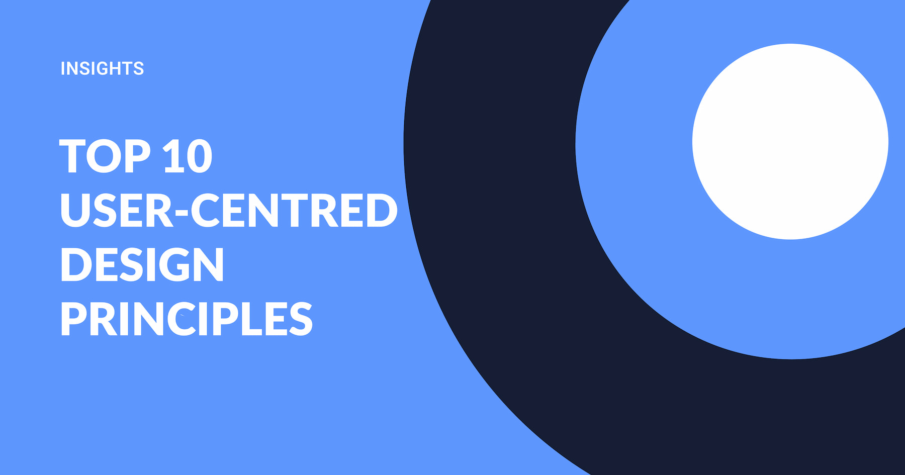 Top 10 User-Centred Design Principles | ENGEN Top 10 User-Centred Design Principles | ENGEN